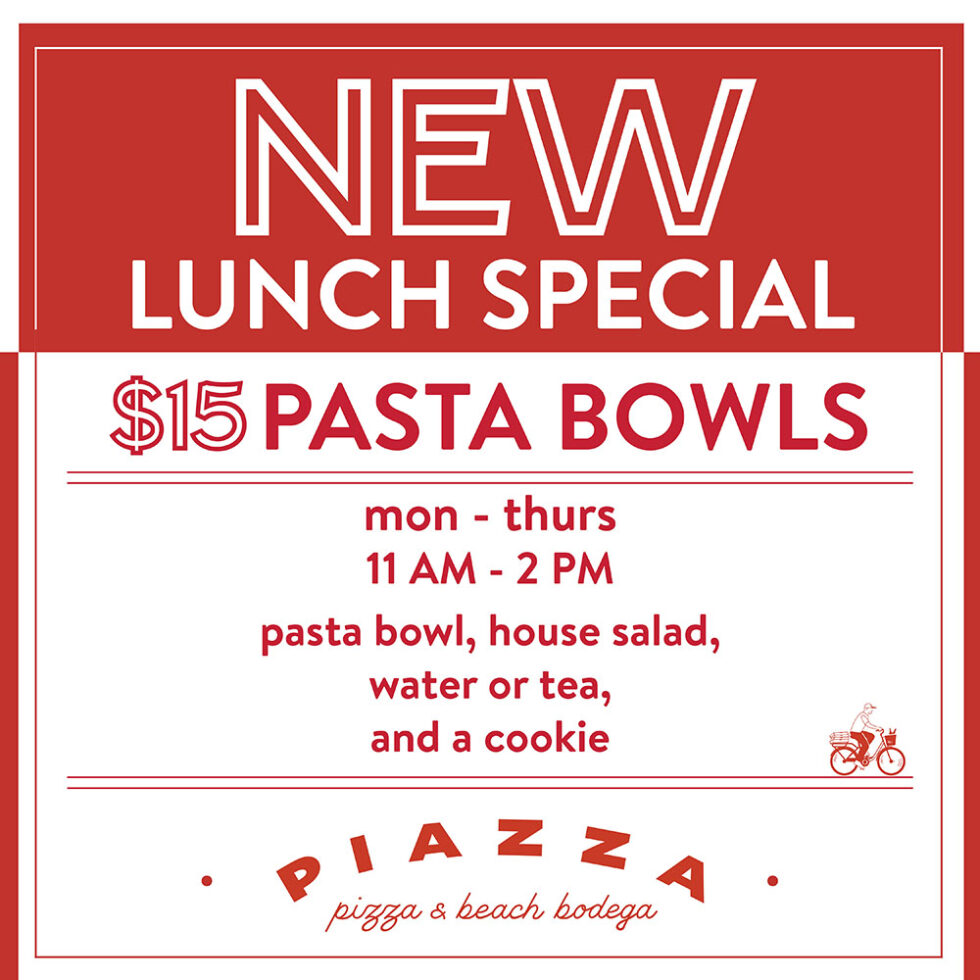 Specials - Piazza Pizza & Beach Bodega